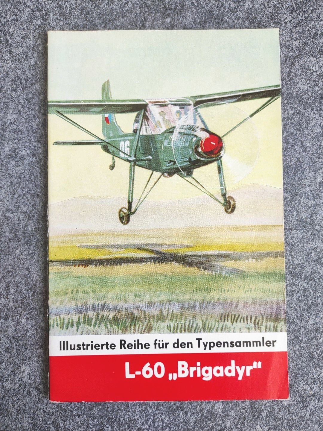 Heft 7 L-60 Brigadyr Illustrierte Reihe für den Typensammler mit ...