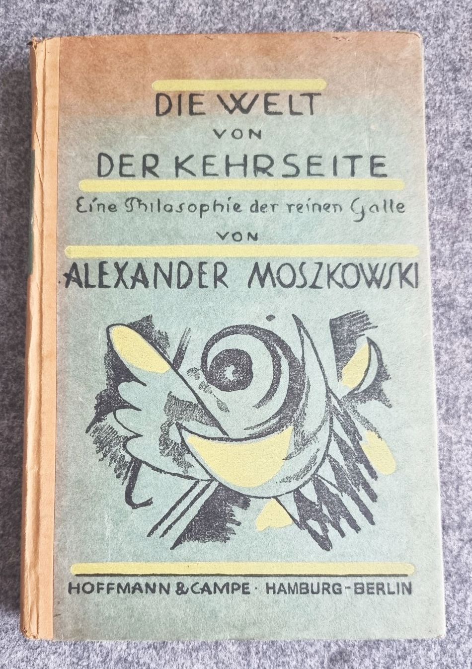 Die Welt von der Kehrseite Alexander Moszkowski 1920 altes Buch | 20281