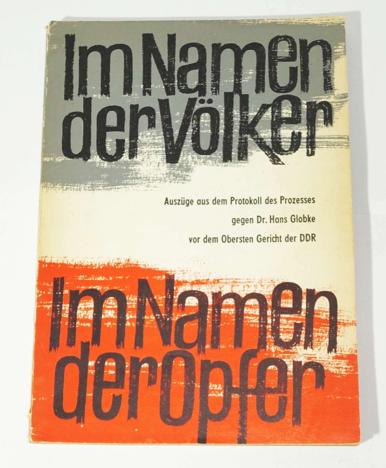 Im Namen der Völker Im Namen der Opfer 1963 Hans Globke DDR | 10860
